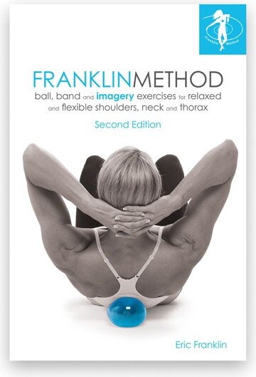 OPTP Franklin Method Ball, Band and Imagery Exercises for Relaxed and ...