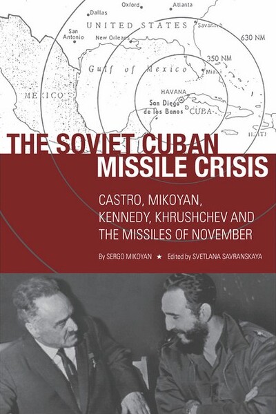 Stanford University Press The Soviet Cuban Missile Crisis - (Cold War ...