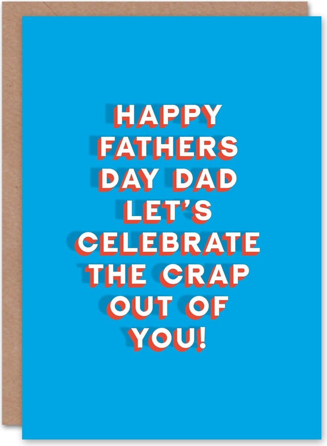 Artery8 Father's Day Card Let's Celebrate The Crap Out of You Fun Funny ...