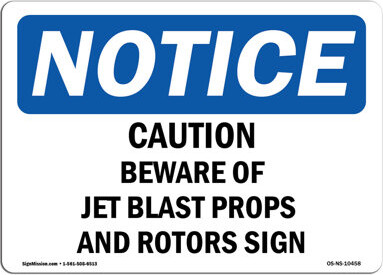 SignMission Caution Beware of Jet Blast Props and Rotors Sign ...