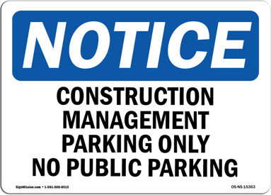SignMission Notice Construction Management Parking Only Sign ...