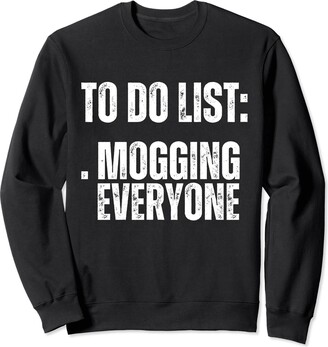 Mewing Not Meowing Funny Meme Quote Tee To Do List Mogging Everyone ...