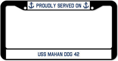SignMission Proudly Served on USS MAHAN DDG 42 Plate Frame - ShopStyle ...