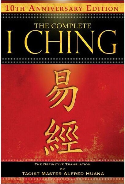 The Complete I Ching -- 10th Anniversary Edition - 10th Edition by ...