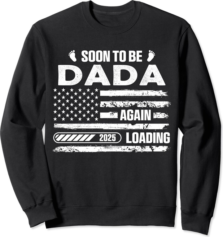 FAM20.1-FAM20.10-DA 2025 Family Funny Dada Dad 2025 Loading Sweatshirt ...