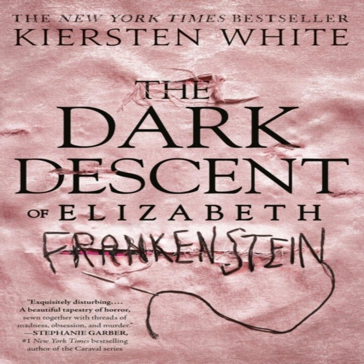 Kiersten White The Dark Descent of Elizabeth Frankenstein Book - ShopStyle