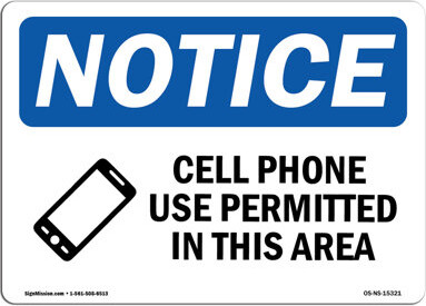 SignMission Notice Cell Phone Use Permitted in This Area Sign ...