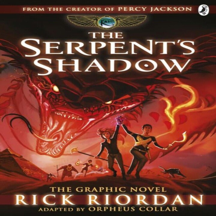 Rick Riordan The Serpent's Shadow: The Graphic Novel (The Kane ...