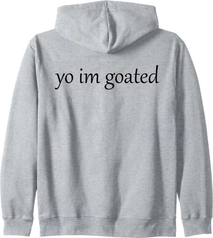 Yo I'm Goated Wait Im Goated Funny Meme Tee Yo I'm Goated Wait I'm ...