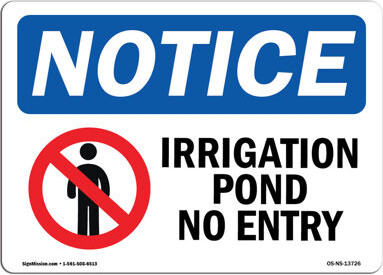 SignMission Osha Notice Irrigation Pond No Entry Sign with Symbol ...