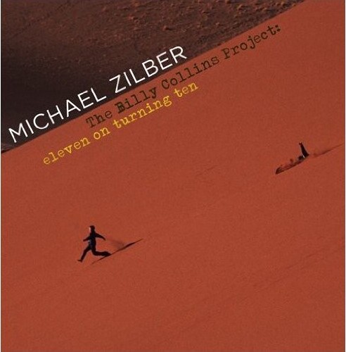 Michael Zilber - Billy Collins Project: Eleven on Turning Ten (CD ...