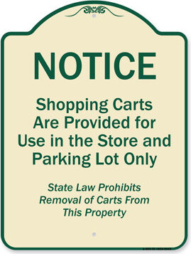 Signmission Designer Series Sign - Notice - Shopping Carts Are Provided ...