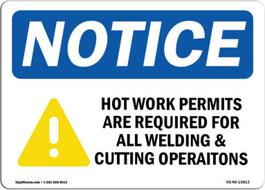 SignMission Notice - Hot Work Permits Required Welding Cutting Sign ...