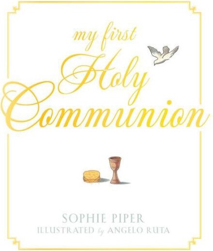 Barnes & Noble My First Holy Communion by Sophie Piper - ShopStyle Baby ...