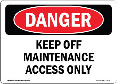 SignMission Keep Off Maintenance Access Only Sign - ShopStyle