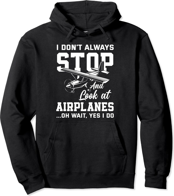 Pilot Gift Aviation Aviators Pilots Collection Pilot I Don't Stop Look ...