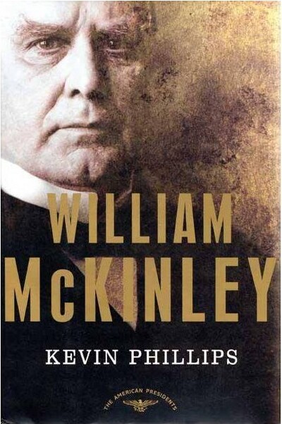 St. Martins Press-3PL William McKinley - (American Presidents) by Kevin ...