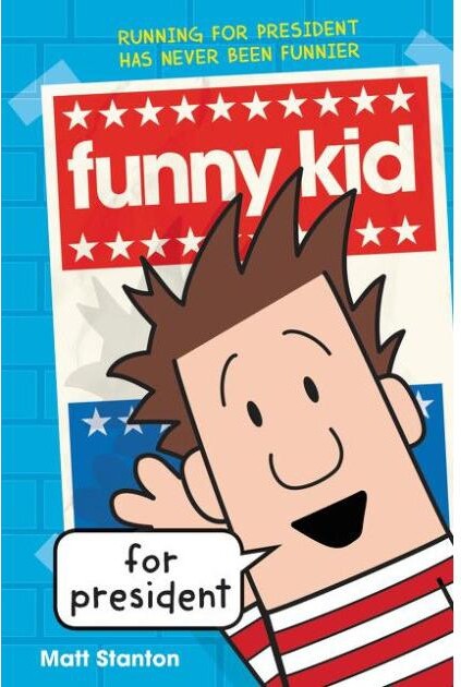 Barnes & Noble Funny Kid for President Funny Kid Series 1 by Matt ...