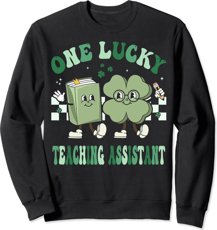 Lucky Teaching Assistant St Patricks Day Apparel One Lucky Teaching ...