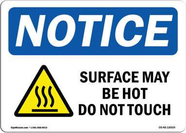 SignMission Surface May Be Hot Do Not Touch Sign with Symbol ...