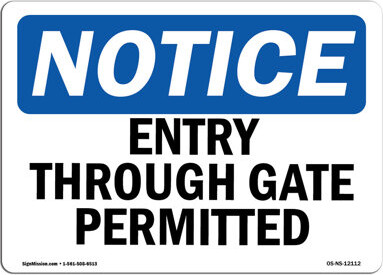 SignMission Entry Through Gate Permitted Sign - ShopStyle Home Office