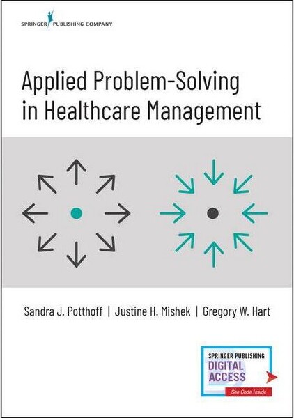 Springer Publishing Company Applied Problem-Solving in Healthcare Management - by Sandra ...