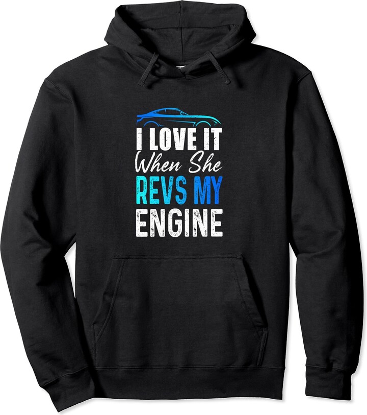 Funny Love When She Revs Engine Mechanic Apparel Car Enthusiast Exotic ...