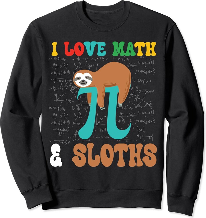 Pi Day Fun MathGeek Wear Apparel I Love Math And Sloths For Math ...