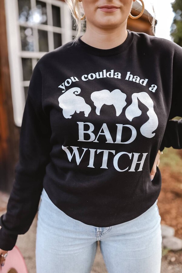 Alley & Rae Apparel You Coulda Had A Bad Witch Sweatshirt In Black ...