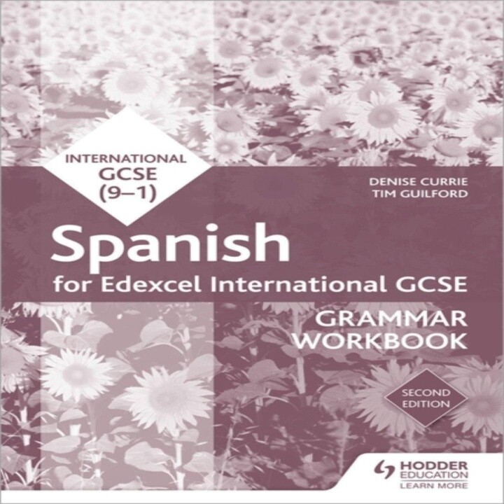 Timothy Guilford Edexcel International GCSE Spanish Grammar Workbook ...