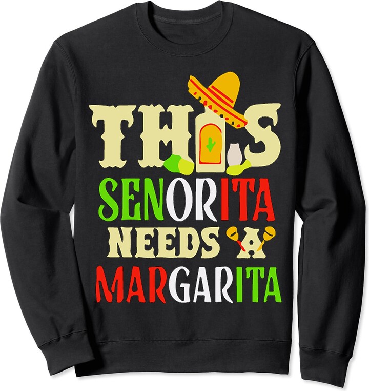 This Senorita Needs A Margarita Cinco de Mayo Senorita Margarita ...