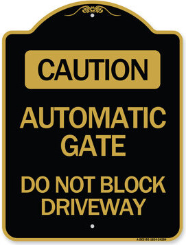 Signmission Designer Series Sign - Caution, Automatic Gate, Do Not ...