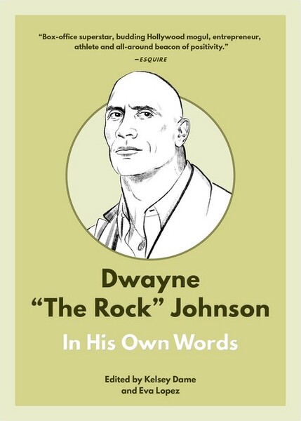 Agate B2 Dwayne the Rock Johnson: In His Own Words - (In Their Own ...