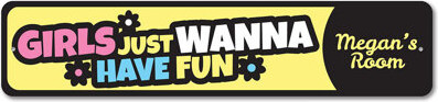 Lizton Sign Shop, Inc Girls Just Wanna Have Fun Metal Sign - ShopStyle ...