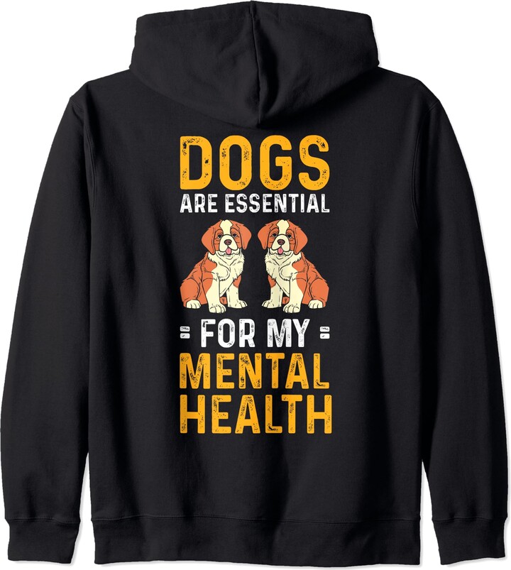 Dogs Are Essential For My Mental Health Apparel Dogs Are Essential For ...