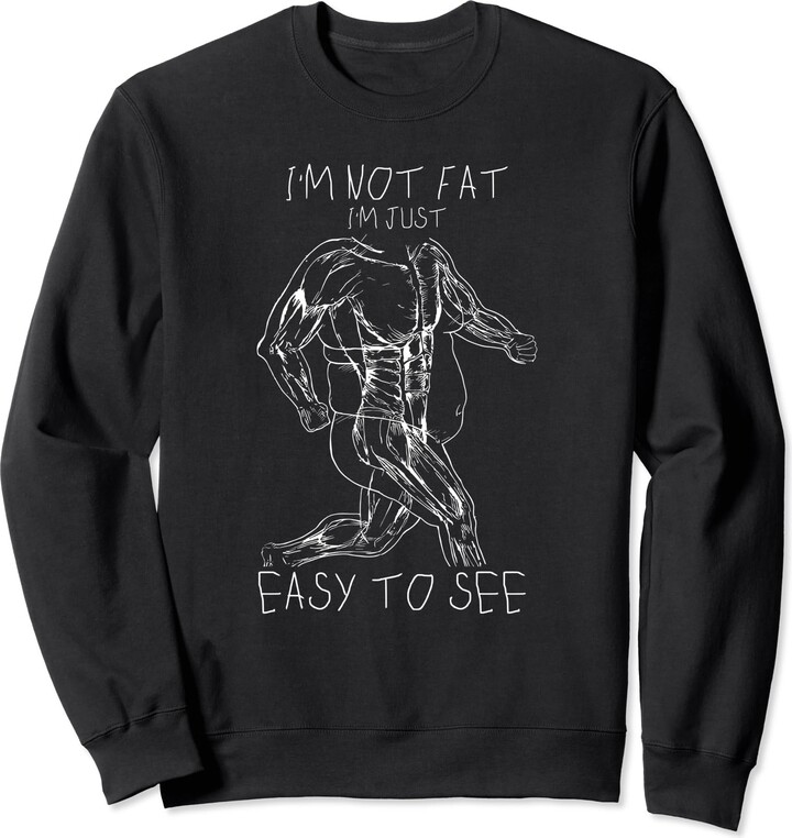 Funny Fat Guy For Men Overweight Person Humor I'm Not Fat I'm Just Easy ...