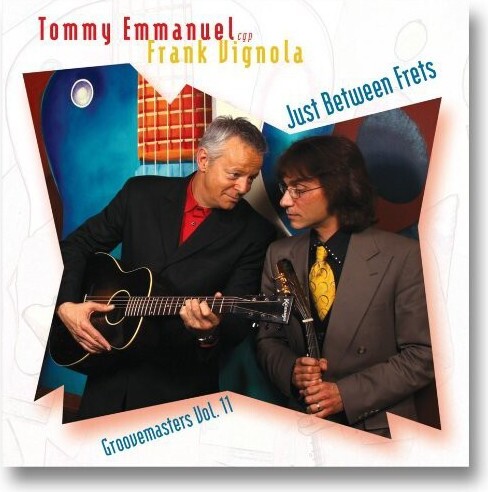 Tommy Emmanuel & Frank Vignola - Just Between Frets: Groove Masters, Vol. 11 (CD) - ShopStyle ...