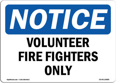 SignMission Volunteer Fire Fighters Only Sign - ShopStyle Desks