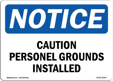 SignMission Caution Personal Grounds Installed Sign - ShopStyle Desks