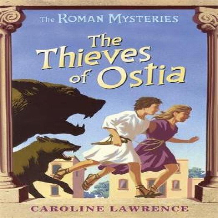 Caroline Lawrence The Roman Mysteries: The Thieves of Ostia Book ...