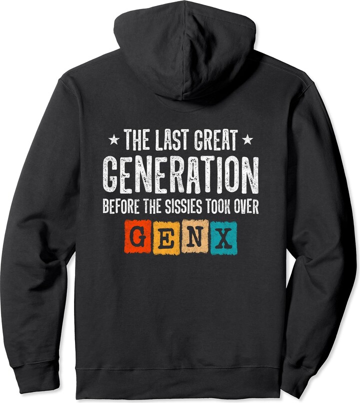 Gen X Gifts & Apparel Gen X - The Last Great Generation - Gen Xer ...