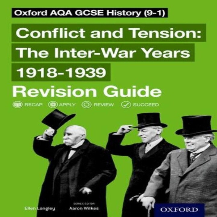 Ellen Longley Oxford AQA GCSE History: Conflict and Tension: The Inter-War Years 1918-1939 ...