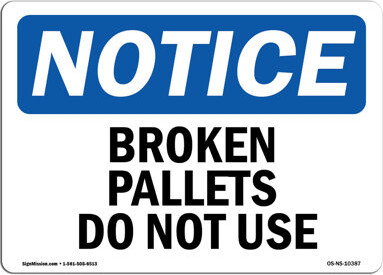 SignMission Broken Pallets Do Not Use Sign - ShopStyle Desks