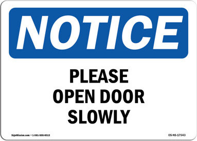 SignMission Notice Please Open Door Slowly - ShopStyle Desks