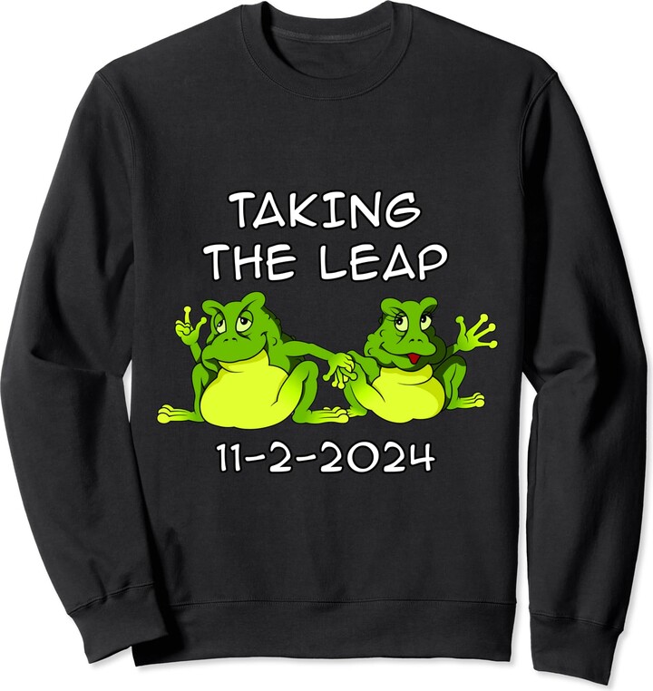 Leaping Into Your Wedding Day 9 November 2nd 2024 Wedding Day Taking The Leap Funny Sweatshirt ...