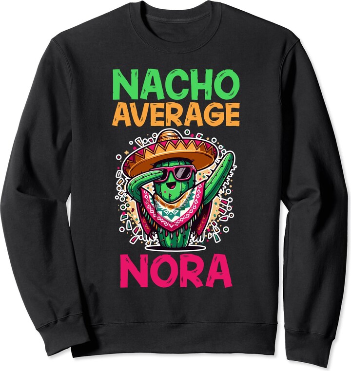 Nora Mexican Fiesta Personalized Cactus Name Nacho Average Nora Cinco ...