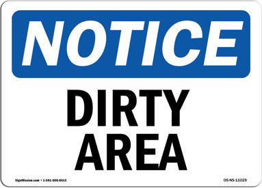 SignMission Dirty Area Sign - ShopStyle Desks