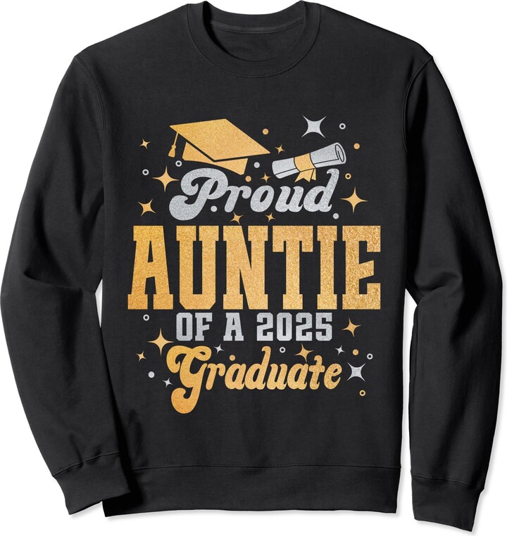 Proud Family Graduate Senior 2025 Class of 2025 Proud Auntie Of A Class ...